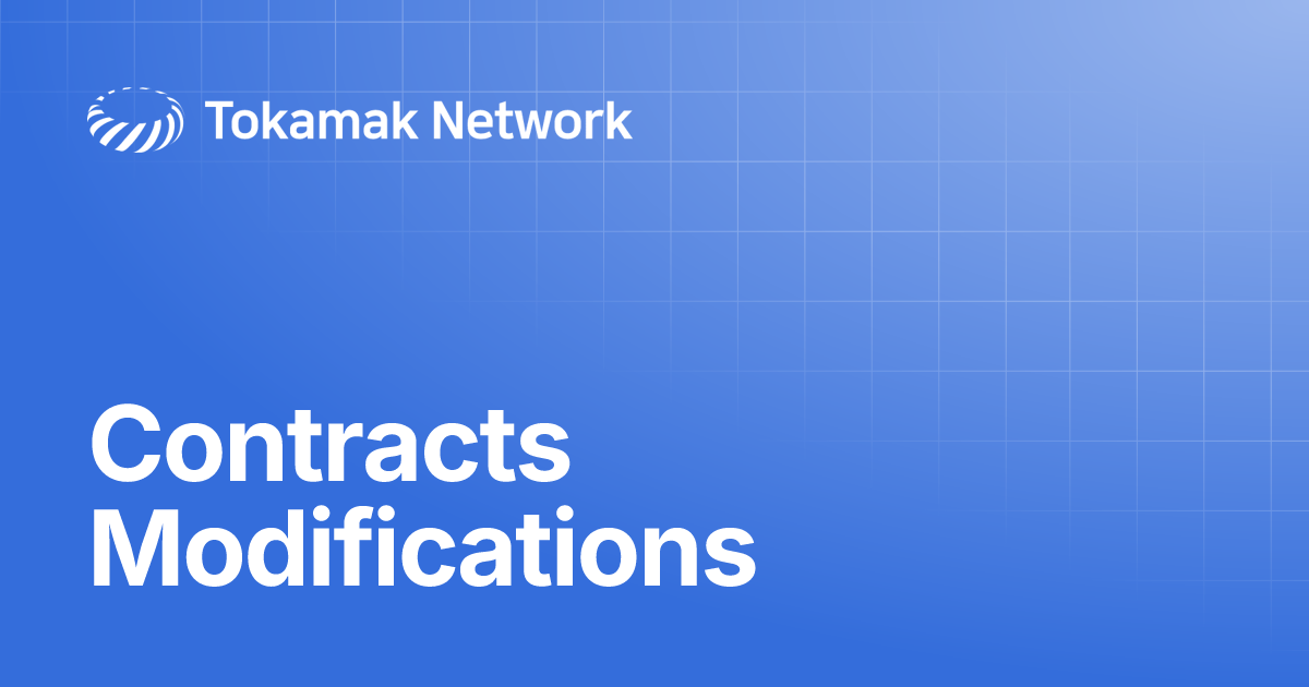 Contracts Modifications | Tokamak Network